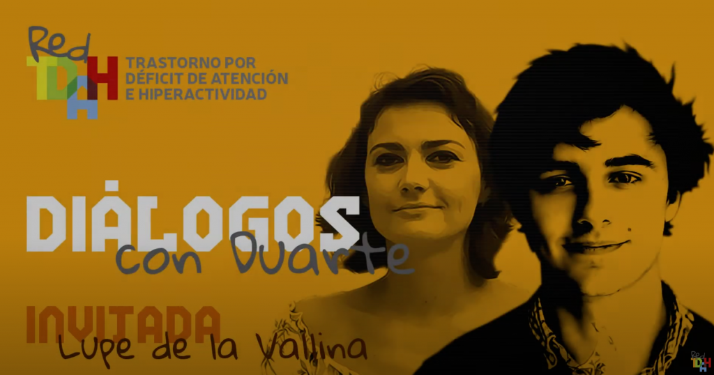 Hablando con Lupe de la Vallina y el TDAH. - Red TDAH